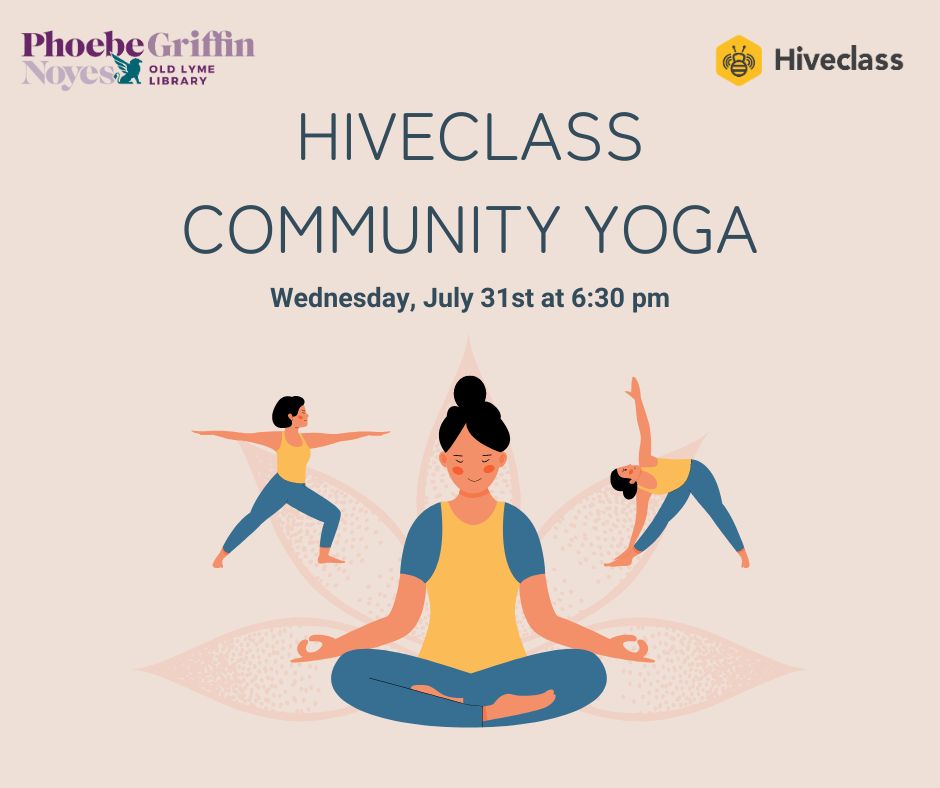 Hiveclass Community Yoga – Wednesday, August 7 at 6:30pm - Old Lyme ...